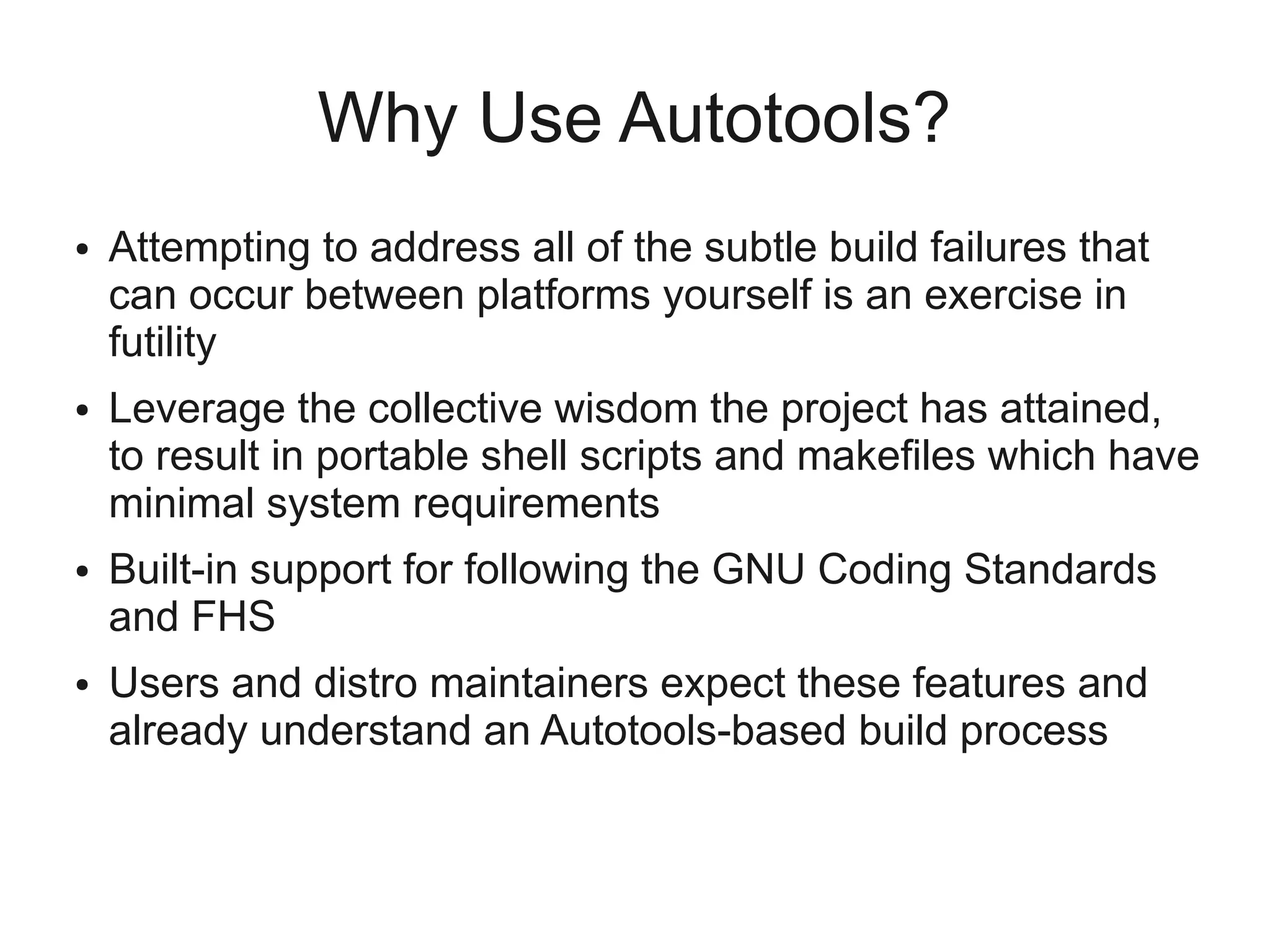 Don't Fear the Autotools | PPT