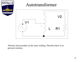 Autotransformer and three phase transformer | PPTX