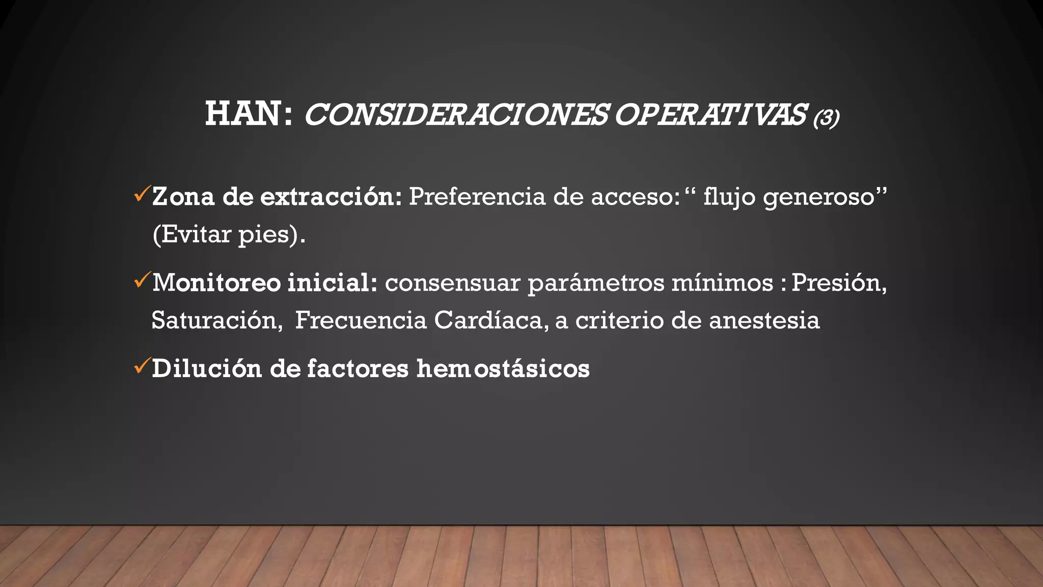 Auto transfusion: RIS (Sangre Intraoperatorio) and HAN (Hemodilución ...