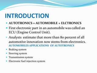 Autotronics: improving the vehicles performances. | PPTX