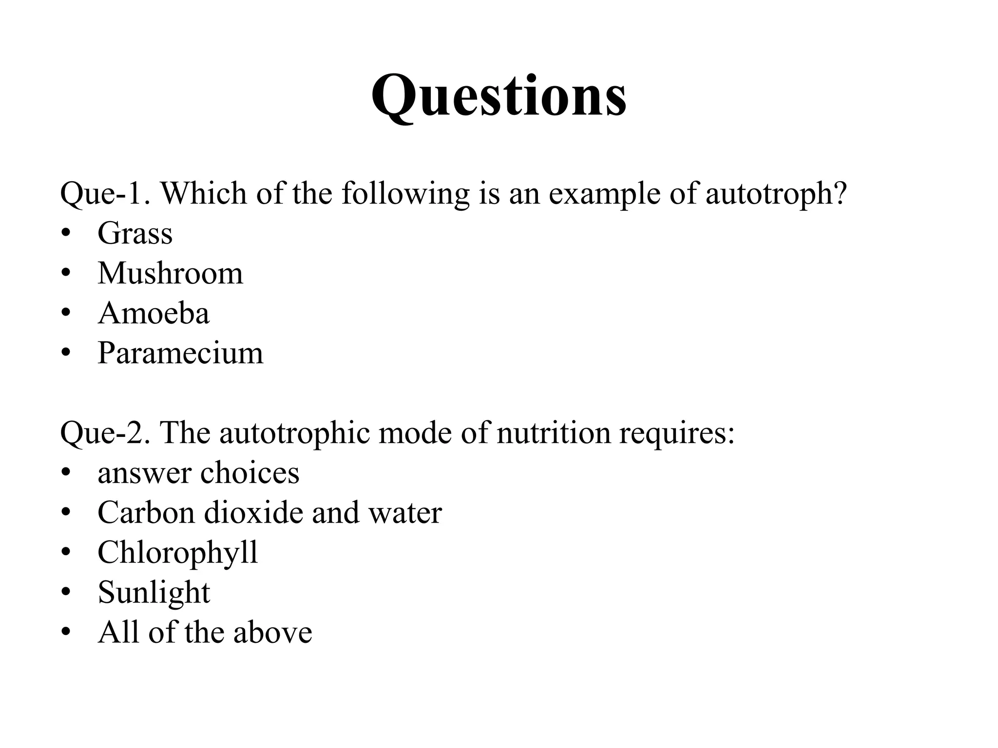 Autotrophic mode of Nutrition | PPTX