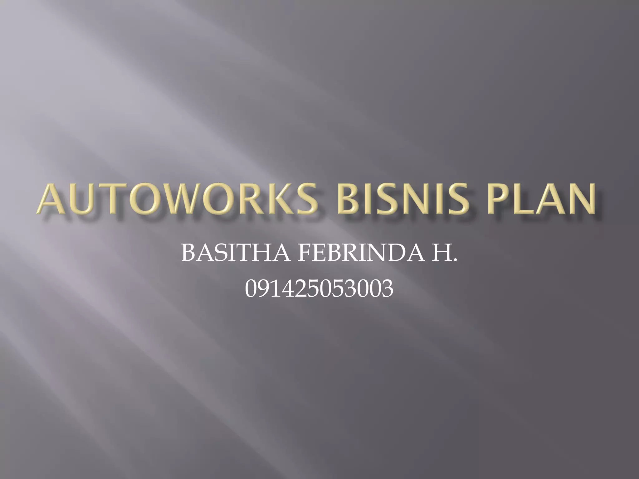 bisnis plan bengkel mobil | PPT