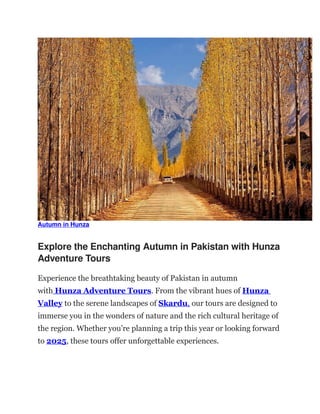 Hunza Autumn Tours. Pakistan Autumn Tour. Skardu Autumn Tour | PDF