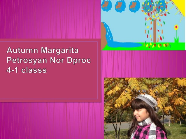 Autumn margarita petrosyan nor dproc 4 1 class | PPT