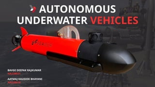 Autonomous Underwater Vechicle by deepak and aatmaj | PPTX | Scuba ...