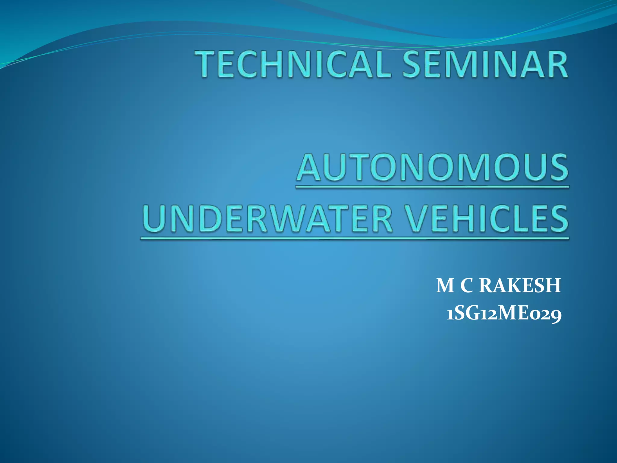 Autonomous underwater vehicles | PPTX