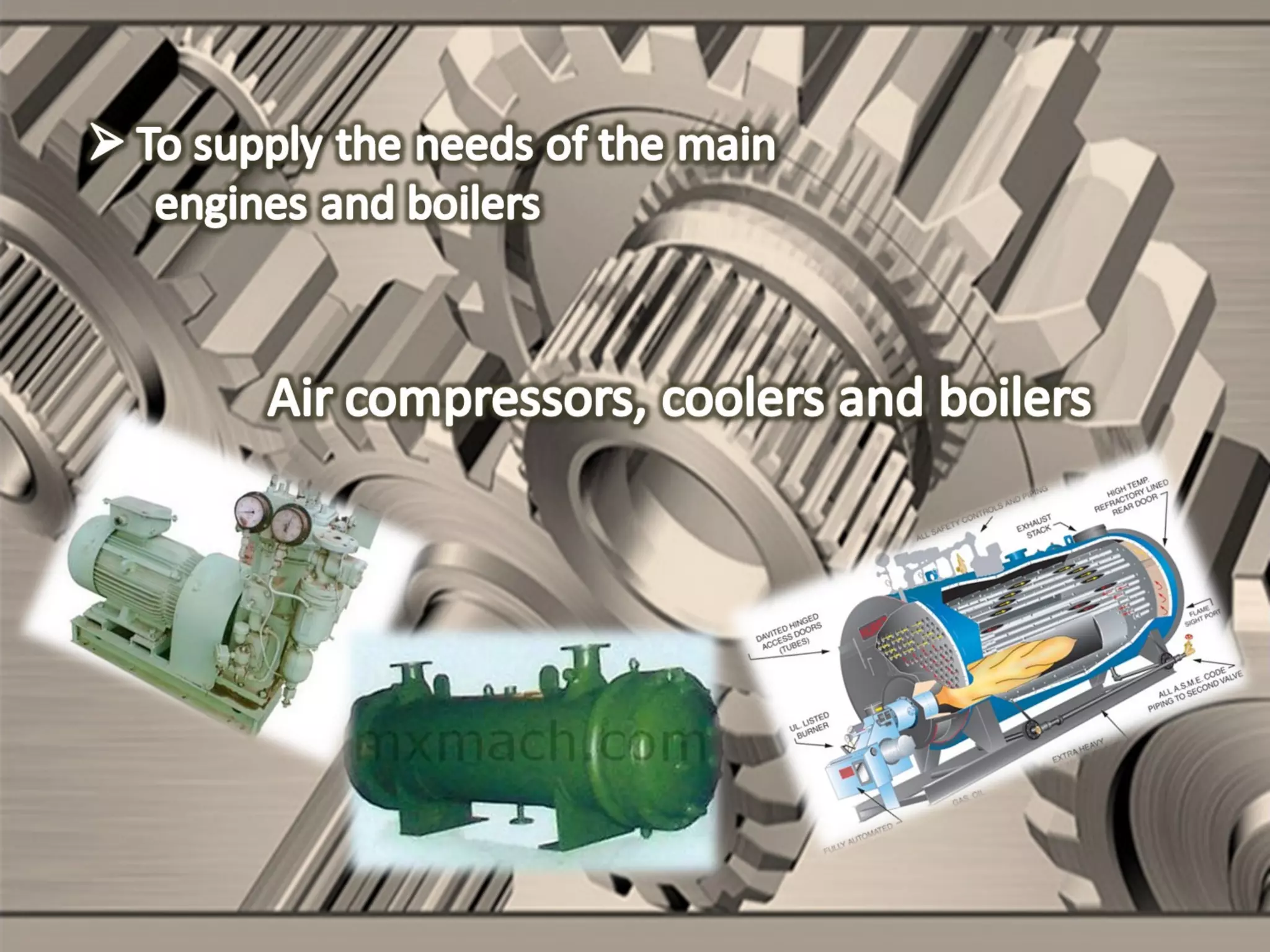 Auxiliary machinery | PPT