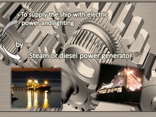 Auxiliary machinery | PPT