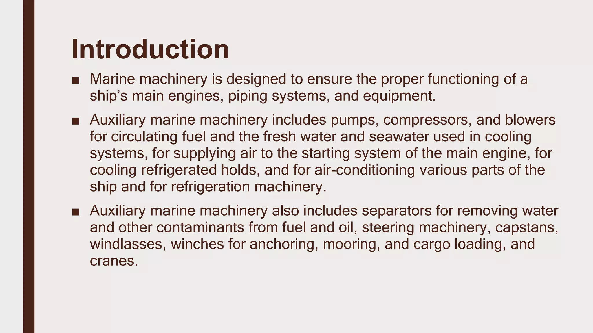 Auxiliary marine machinery systems | PPTX