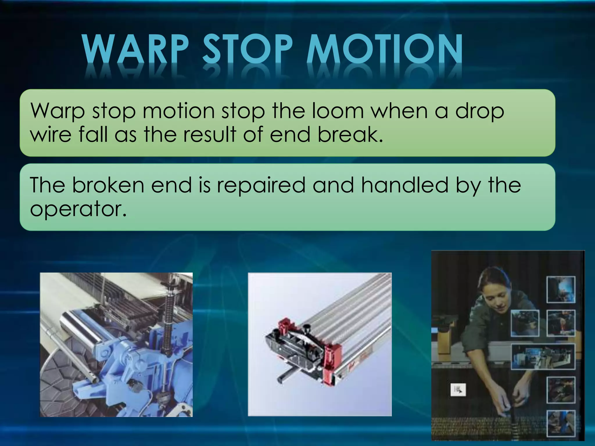 Auxiliary motion of a loom | PPTX