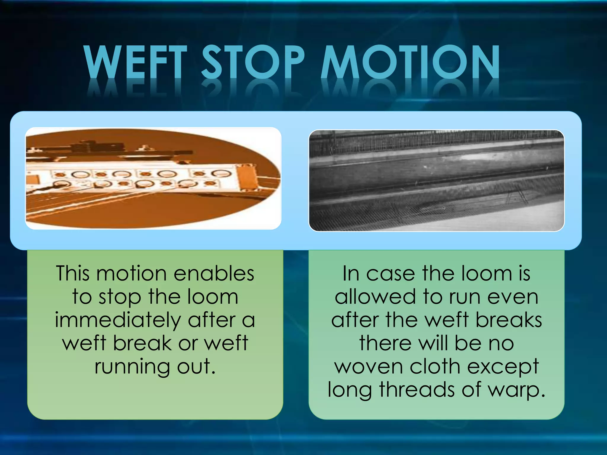 Auxiliary motion of a loom | PPTX