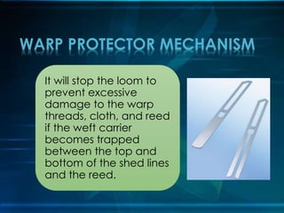 Auxiliary motion of a loom | PPTX
