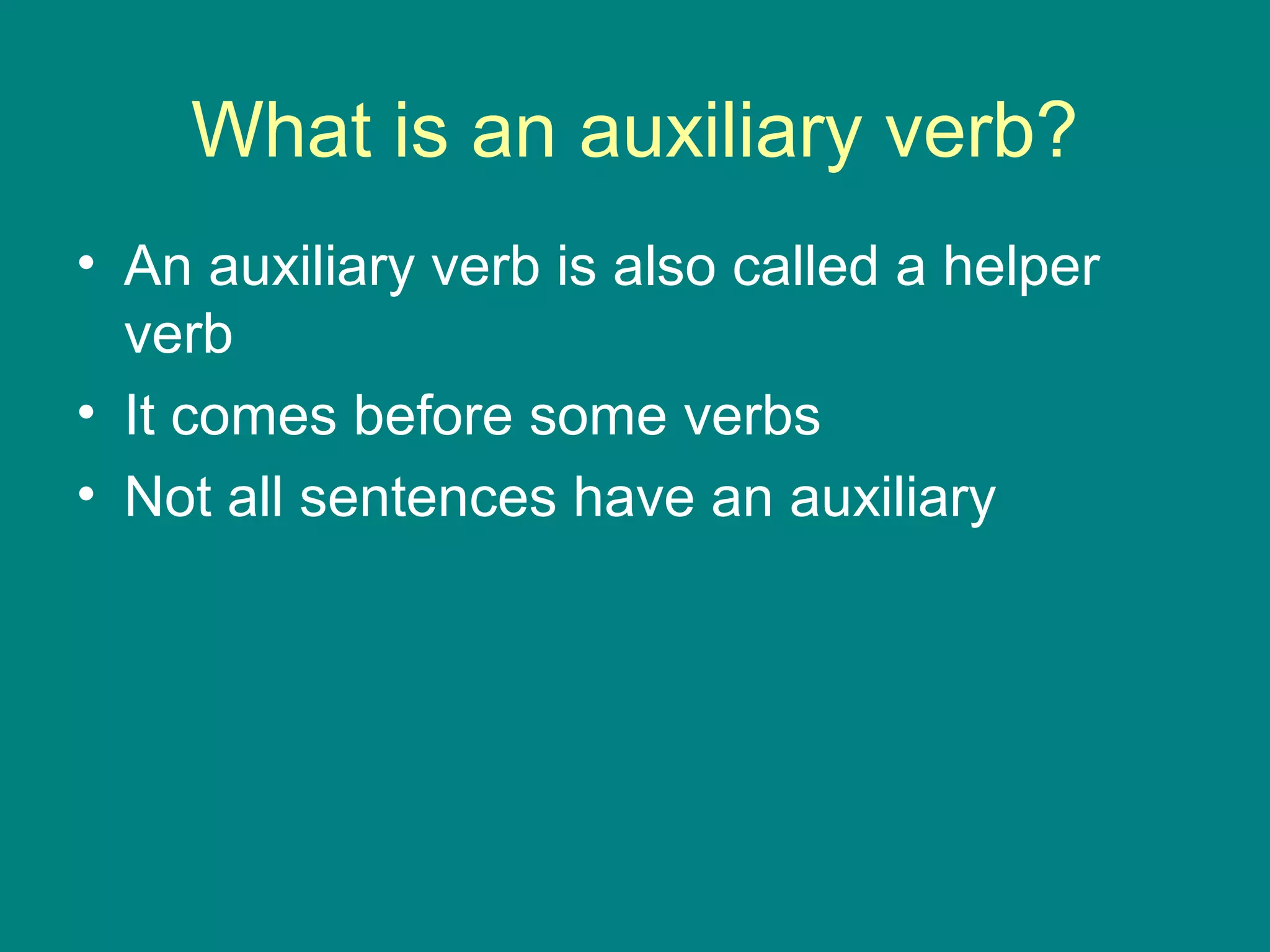 Auxiliary verbs | PPT