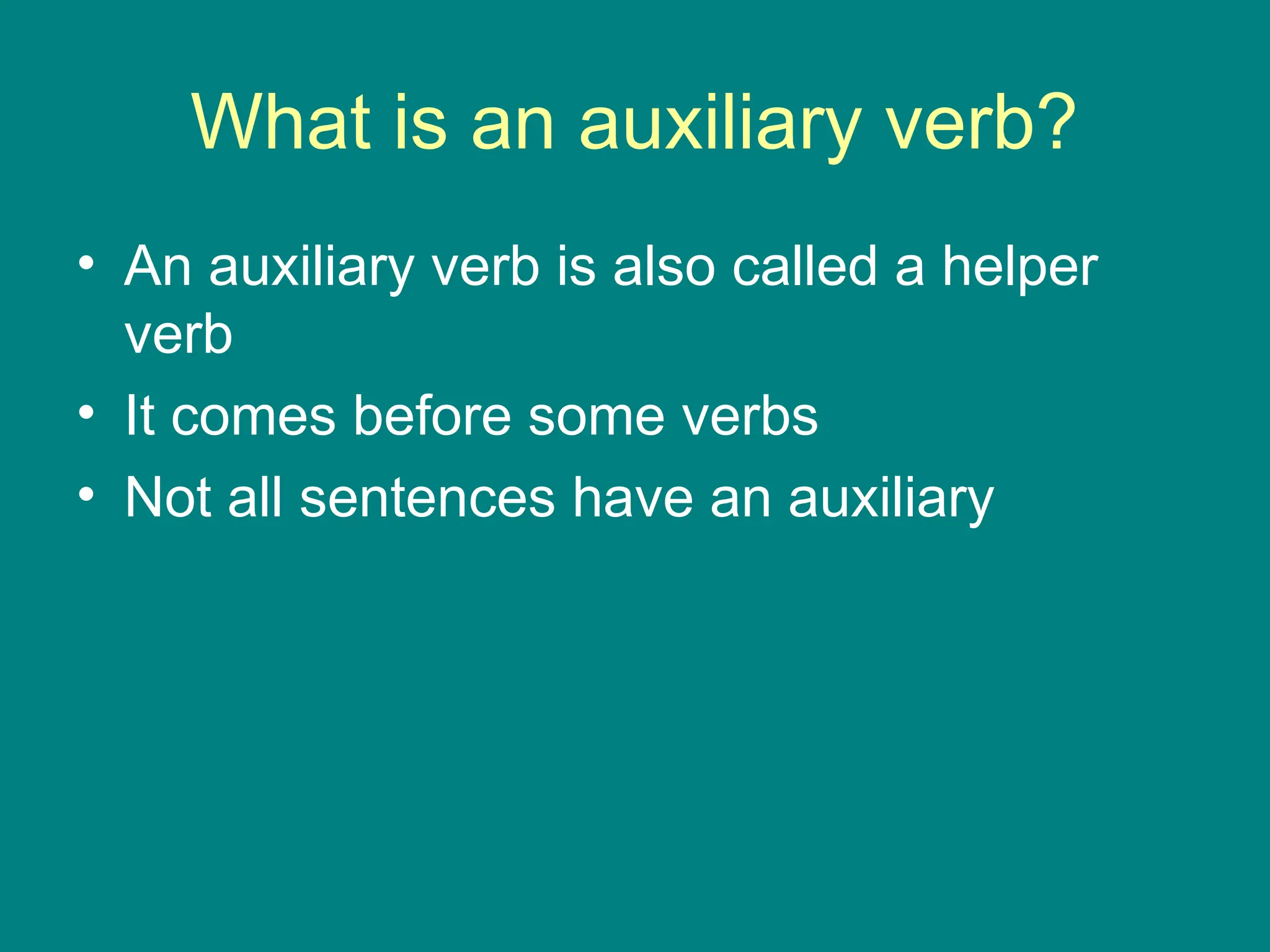 auxiliary_verbs to be, to have, to do ppt | PPT