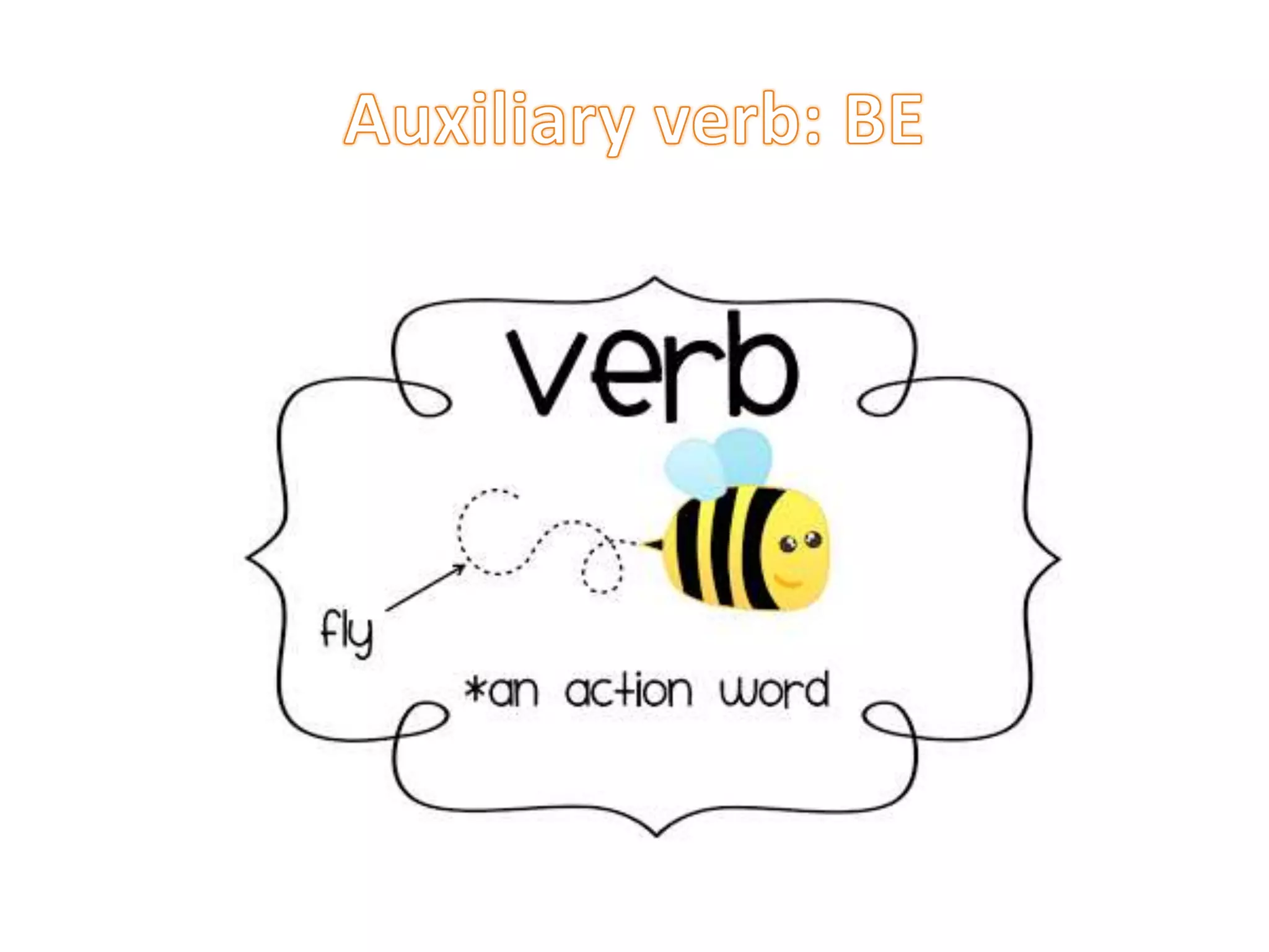 Auxiliary verbs be - do - have | PPTX