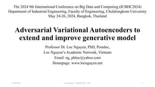 Adversarial Variational Autoencoders to extend and improve generative model - ICBDC2024 | PPTX ...