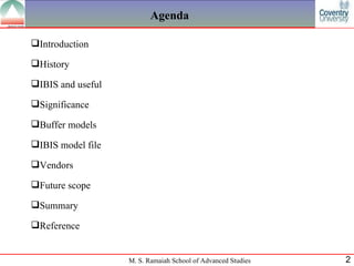 Availability of ibis model and its significance | PPT