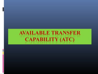 Available transfer capability (atc) sbw ppt | PPT