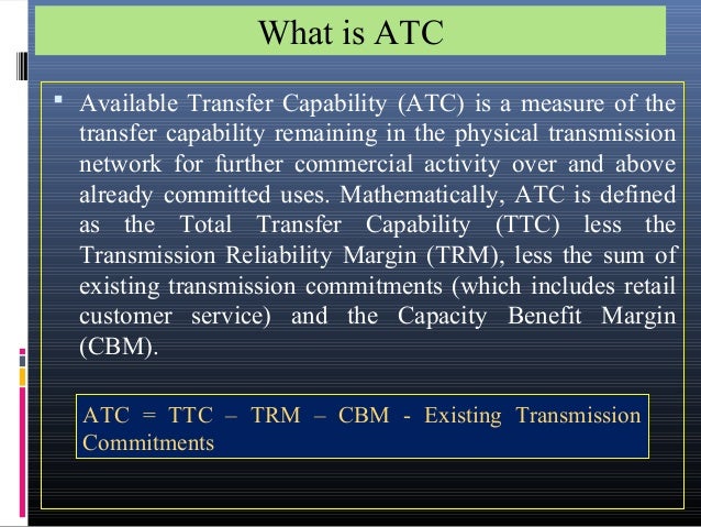 Available transfer capability (atc) sbw ppt Available transfer capability (atc) sbw ppt