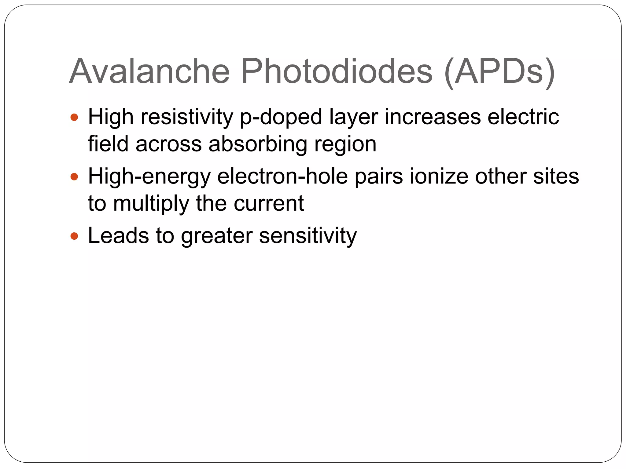 Avalanche photodiode & there bandwidth | PPTX