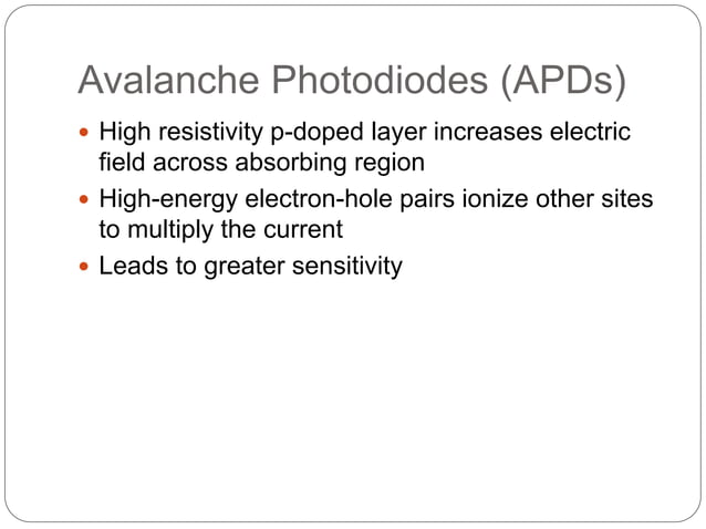 Avalanche photodiode & there bandwidth | PPTX