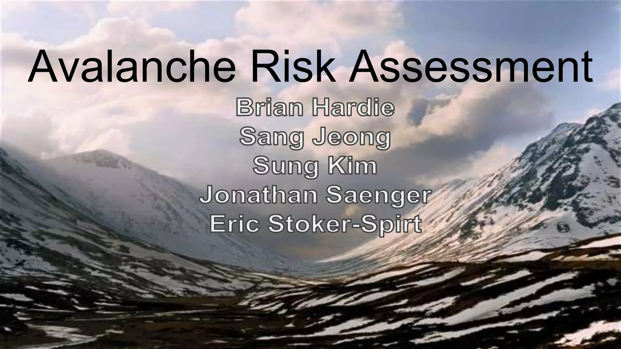 Avalanche Risk Assessment Final Presentation | PPT