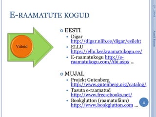 E-raamat ja digitaalne loo jutustamine | PPT