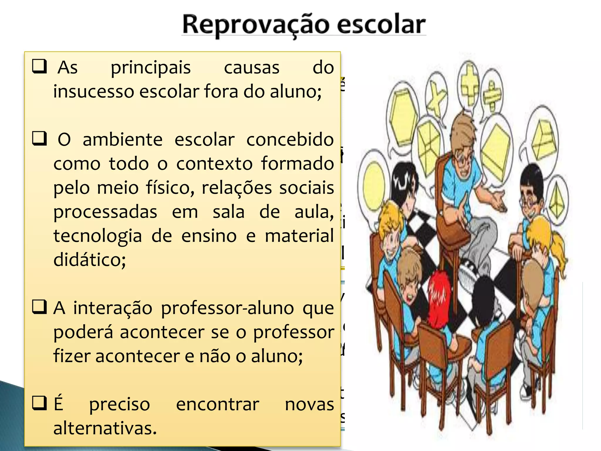 Fracasso escolar | PPT