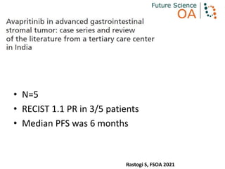 avapritinib ppt gist (gastrointestinal stromal tumor ppt).pptx