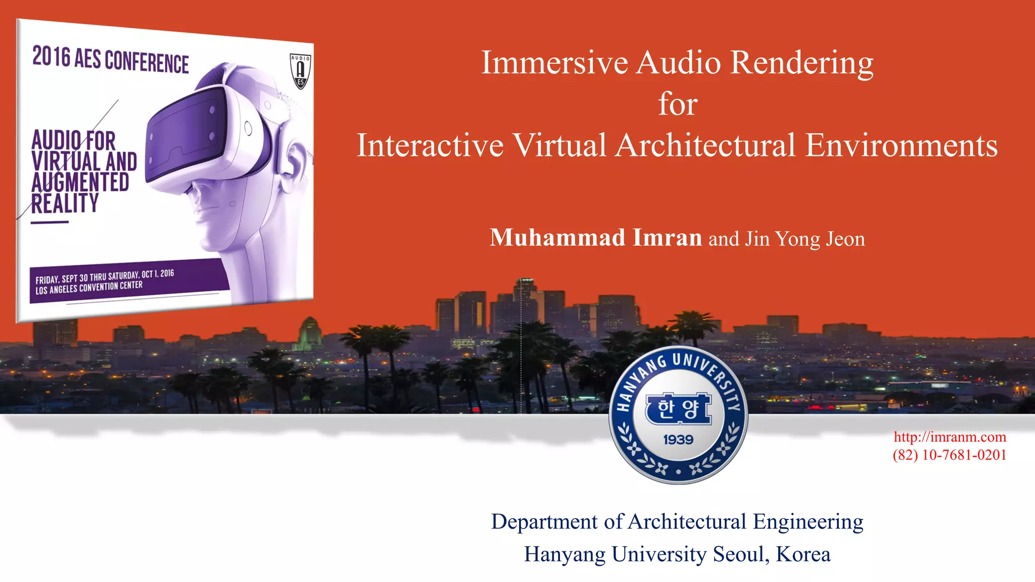 Immersive audio rendering for interactive complex virtual architectural environments | PPT