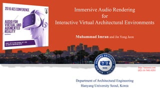 Immersive audio rendering for interactive complex virtual architectural ...