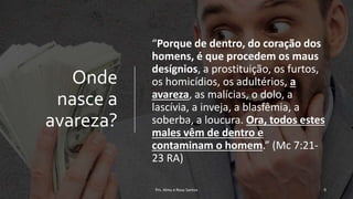 Idolatria Avareza | PPTX