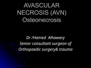 Avascular necrosis.ppt for medical students | PPT