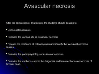 Avascular necrosis.ppt for medical students | PPT