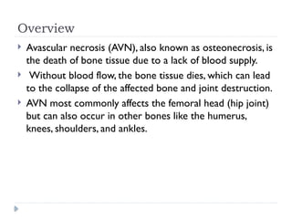 Avascular Necrosis (AVN).pptx................ | PPTX | Bone and Joint ...