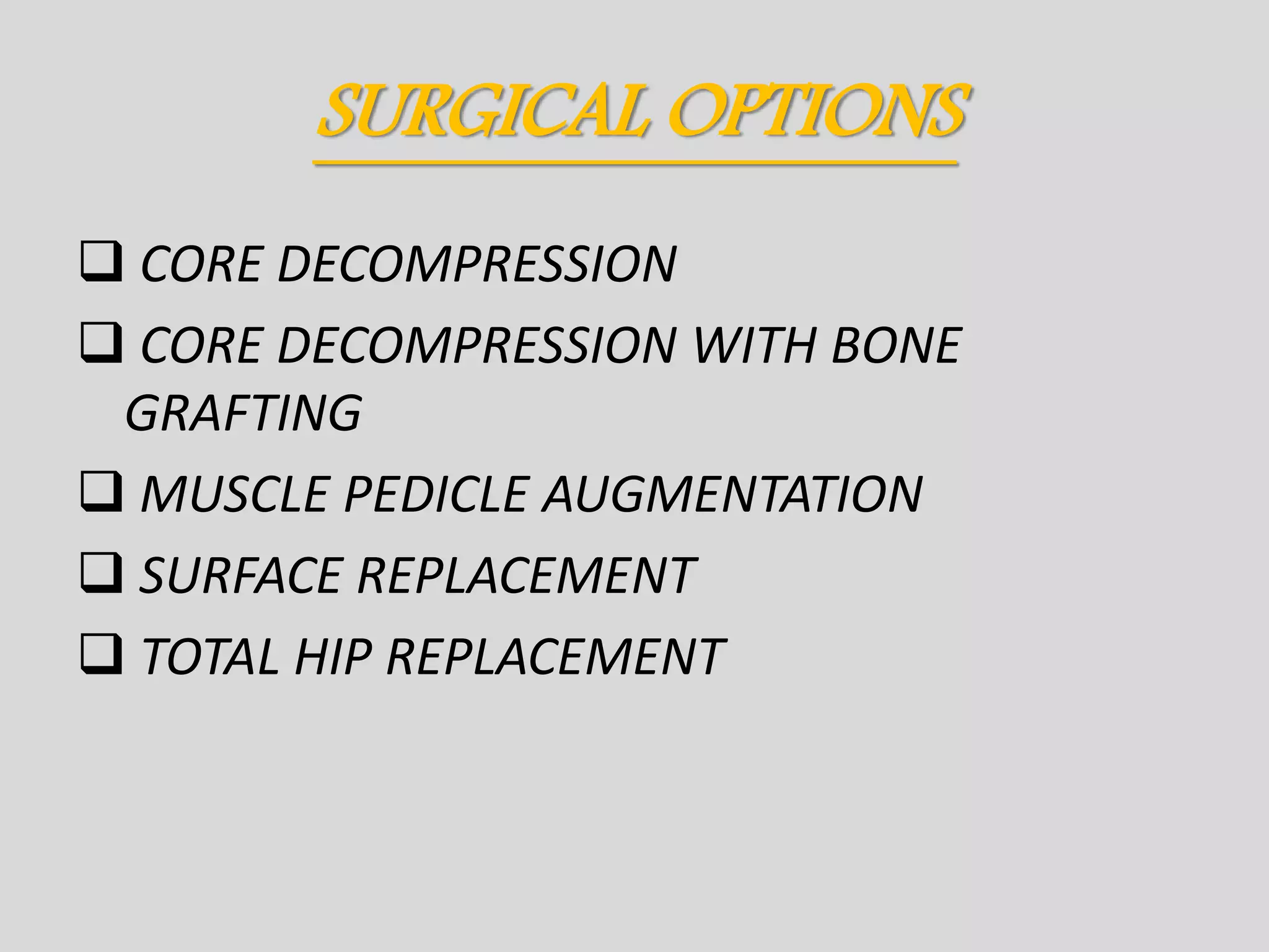 MEYER'S Procedure treatment for Avascular necrosis of femur head | PPTX