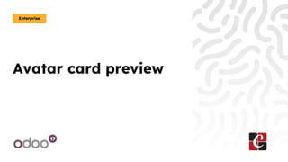 Avatar Card Preview Feature in the Odoo 17 | PPTX