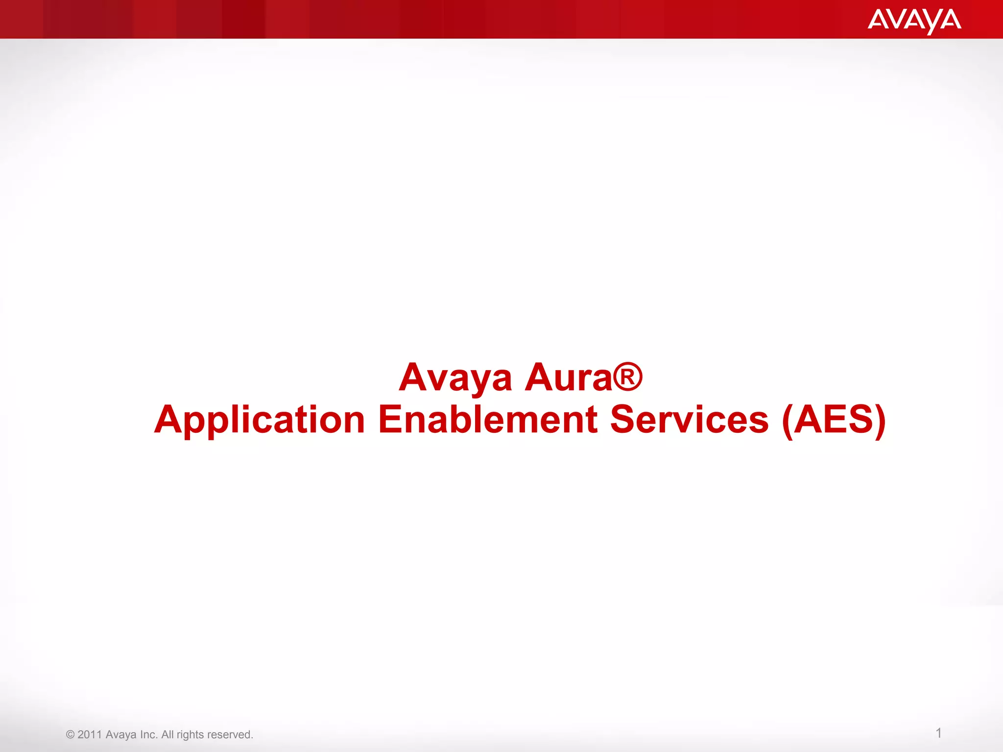 Avaya Aura Application Enablement Services (AES) | PDF