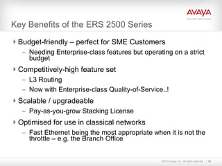 Avaya ethernet routing switch 2500 series product presentation [level 4 ...