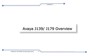 Avaya J179 J139 User Manual SS Lootah.pptx
