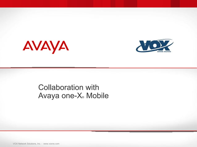 Avaya one-X Mobile by VOXNS | PPT