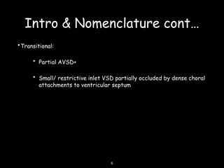 ATRIOVENTRICULAR SEPTAL DEFECT | PPTX