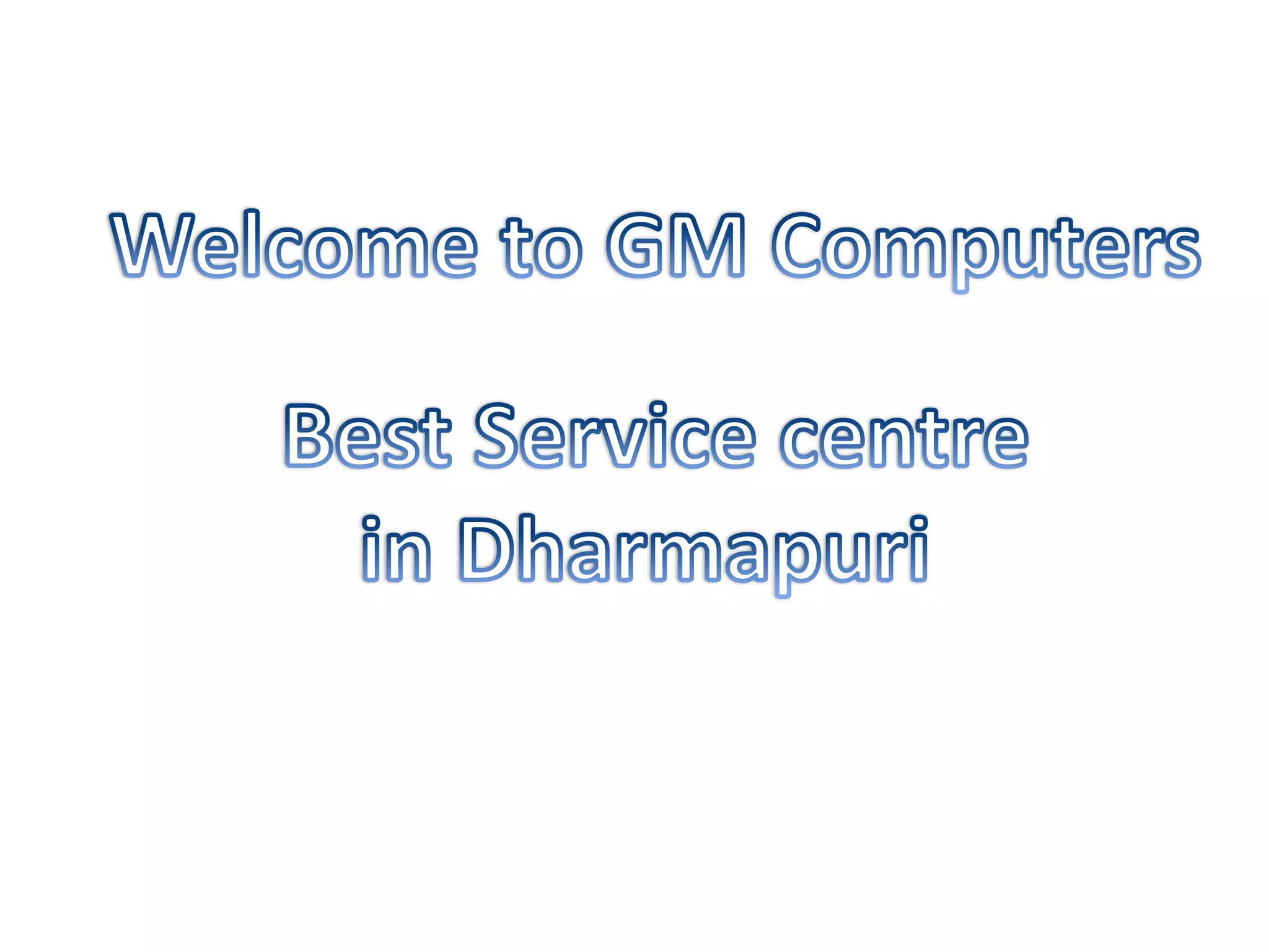 GM Computers,Dharmapuri | PPTX