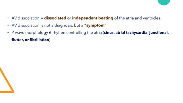 ATRIOVENTRICULAR DISSOCIATION - Phân li nhĩ thất | PPT