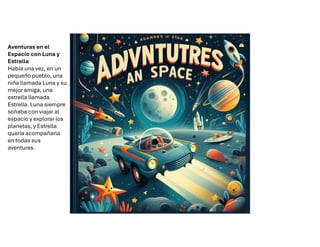 Cuento de Aventuras en el Espacio con imagenes.pdf