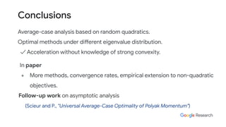 Average case acceleration through spectral density estimation | PPT