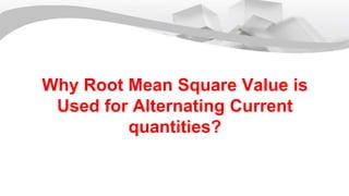 Root mean suare value of alternating current and voltage | PPT
