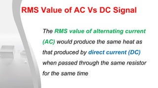 Root mean suare value of alternating current and voltage | PPT