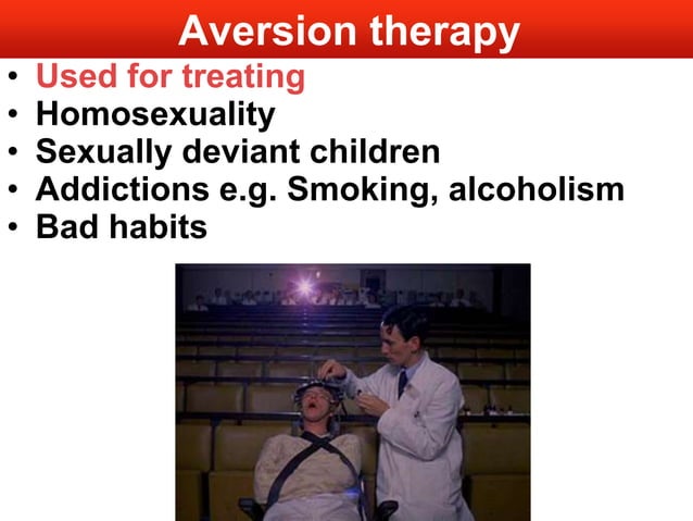Aversion therapy - VCE U4 Psych | PPT