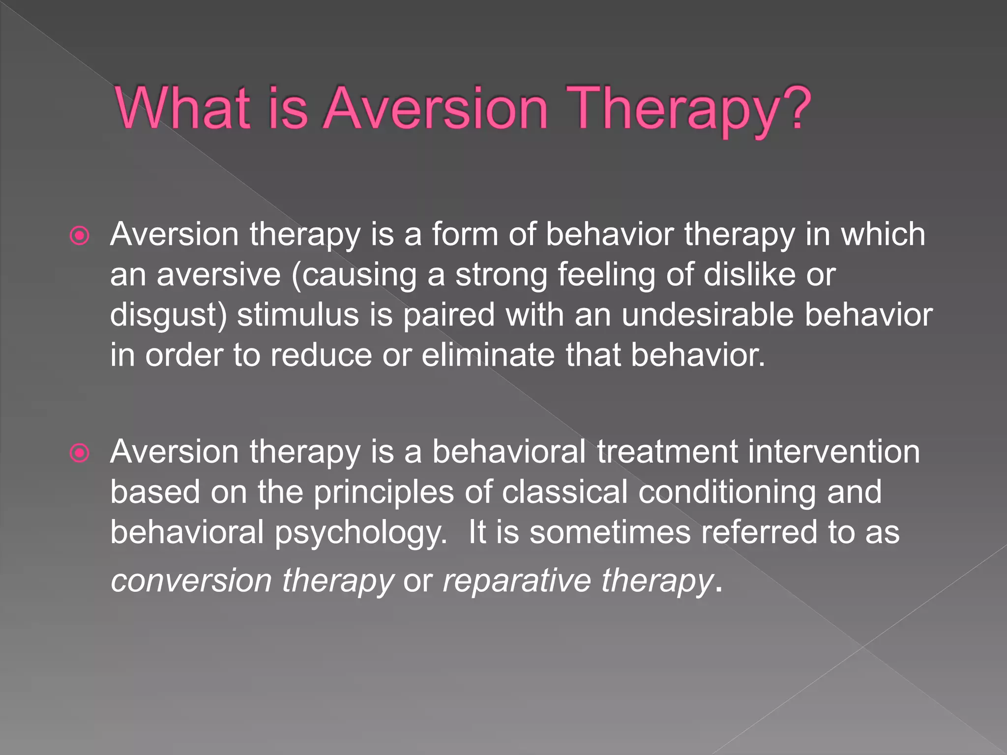 Aversion therapy | PPTX